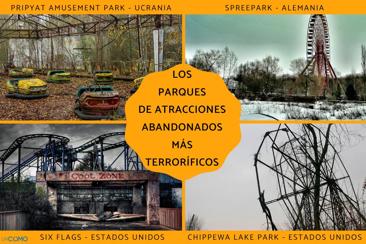 Los parques de atracciones abandonados más terroríficos - Descubre