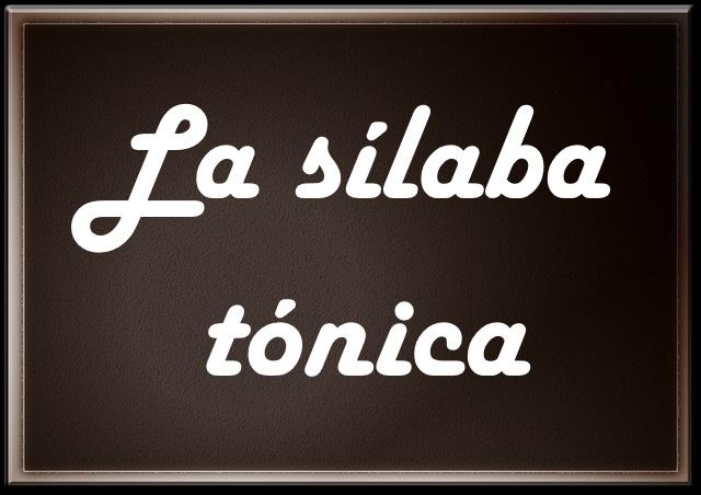 Cómo identificar la sílaba tónica