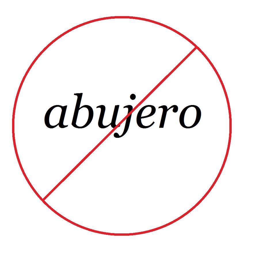Cómo se dice agujero o abujero