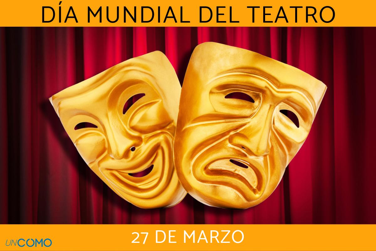 Día Mundial del Teatro: cuándo es y por qué se celebra - ¡Descubre el origen de esta celebración!