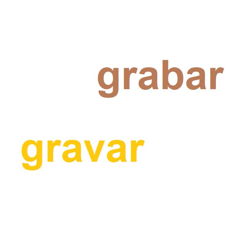 Cuál es la diferencia entre grabar y gravar
