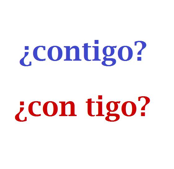 Cómo se escribe contigo o con tigo